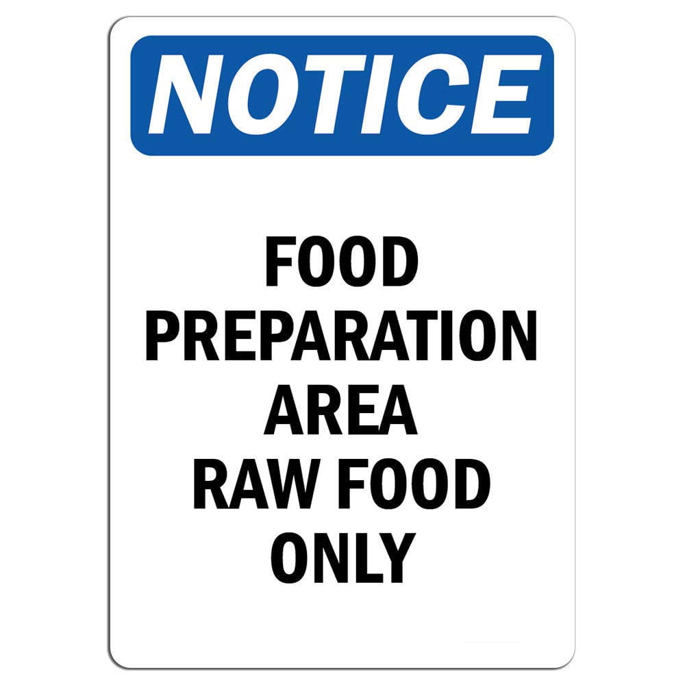 Vinyl Stickers - Notice - Food Preparation Area Raw Food Only Sign ...