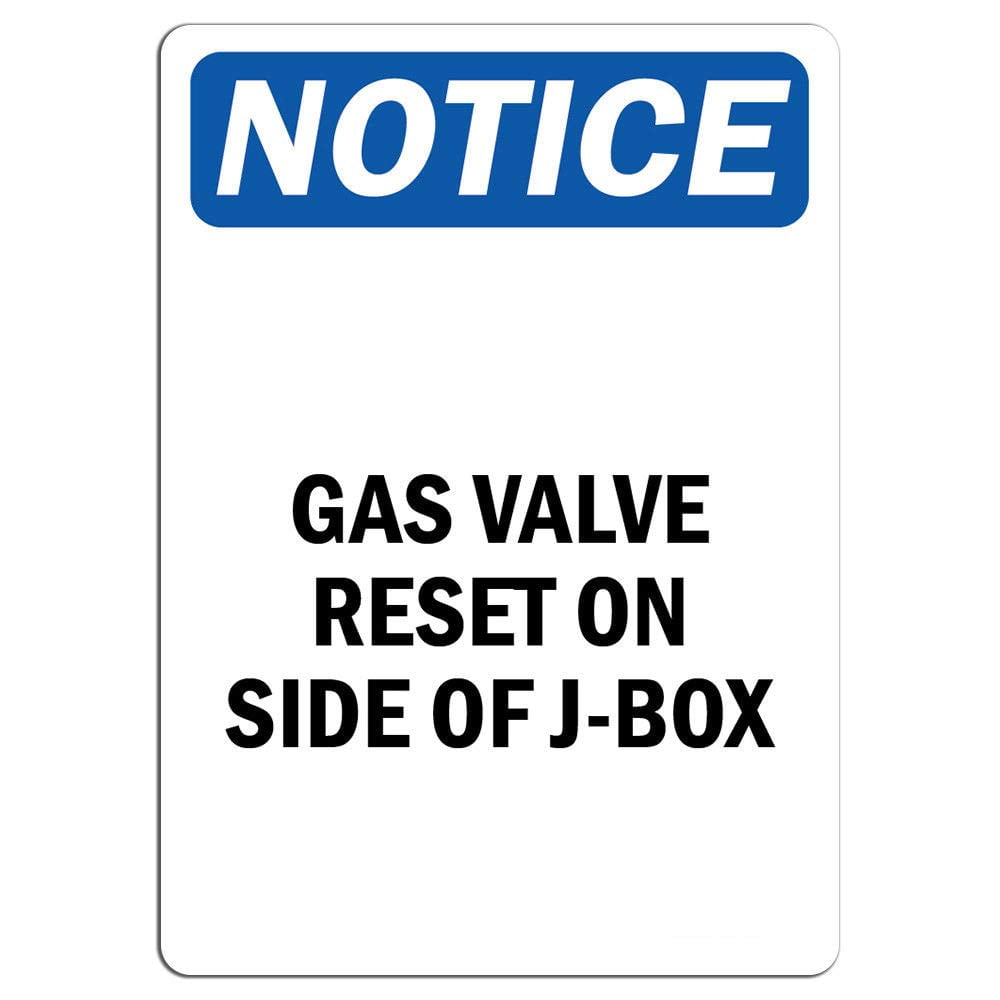 Vinyl Stickers - Notice - Gas Valve Reset On Side of J-Box Sign ...