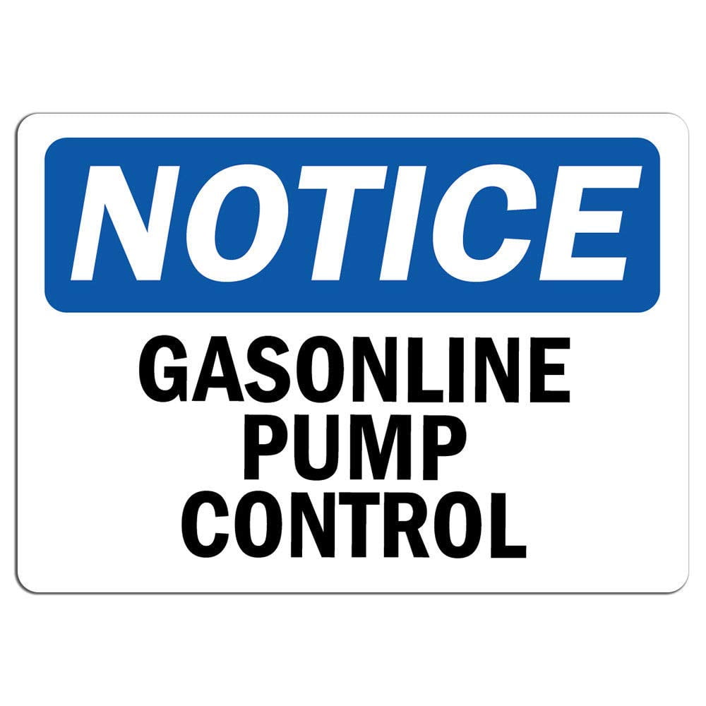 Vinyl Stickers - Notice - Gasoline Pump Control Sign - Safety and ...