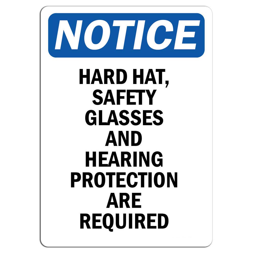 Vinyl Stickers - Notice - Hard Hat, Safety Glasses and Hearing ...