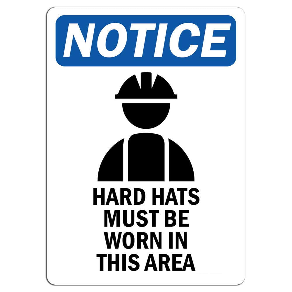 Vinyl Stickers - Notice - Hard Hats Must Be Worn in This Area Sign with ...