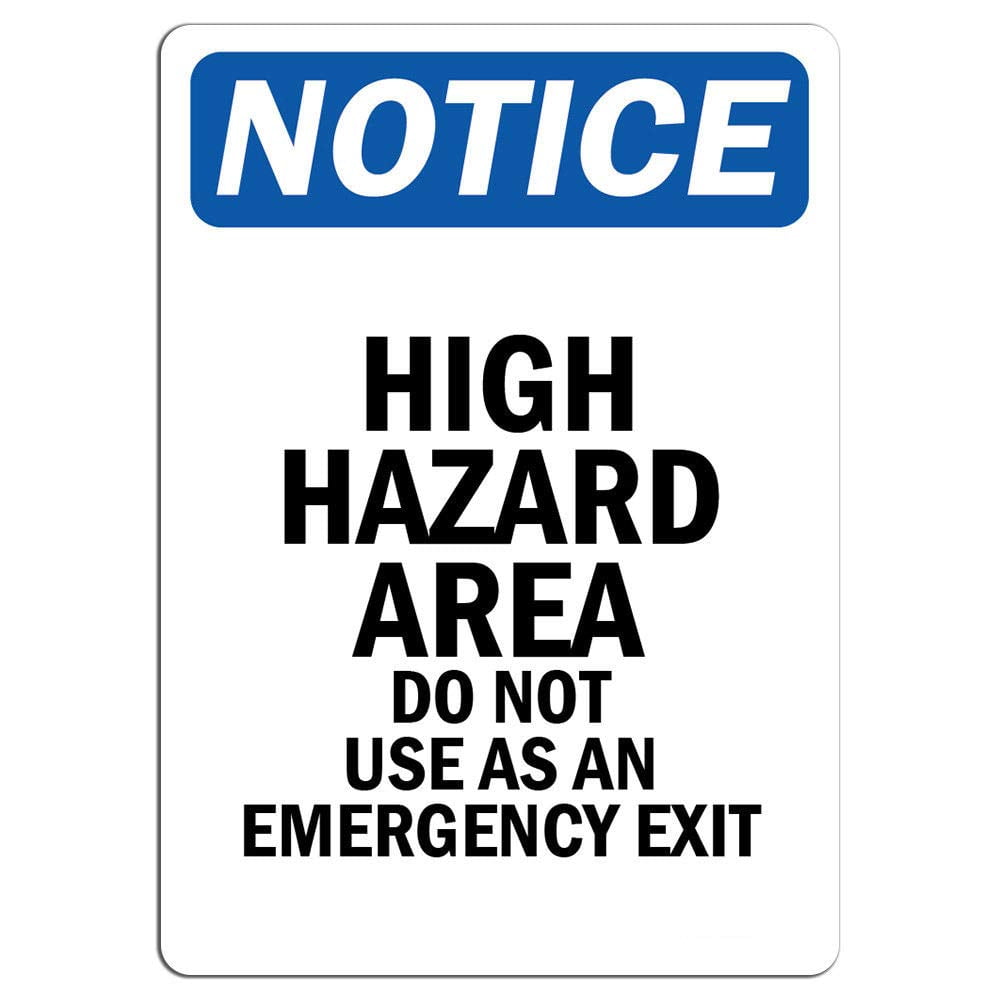 Vinyl Stickers - Notice - High Hazard Area Do Not Use As Sign - Safety ...