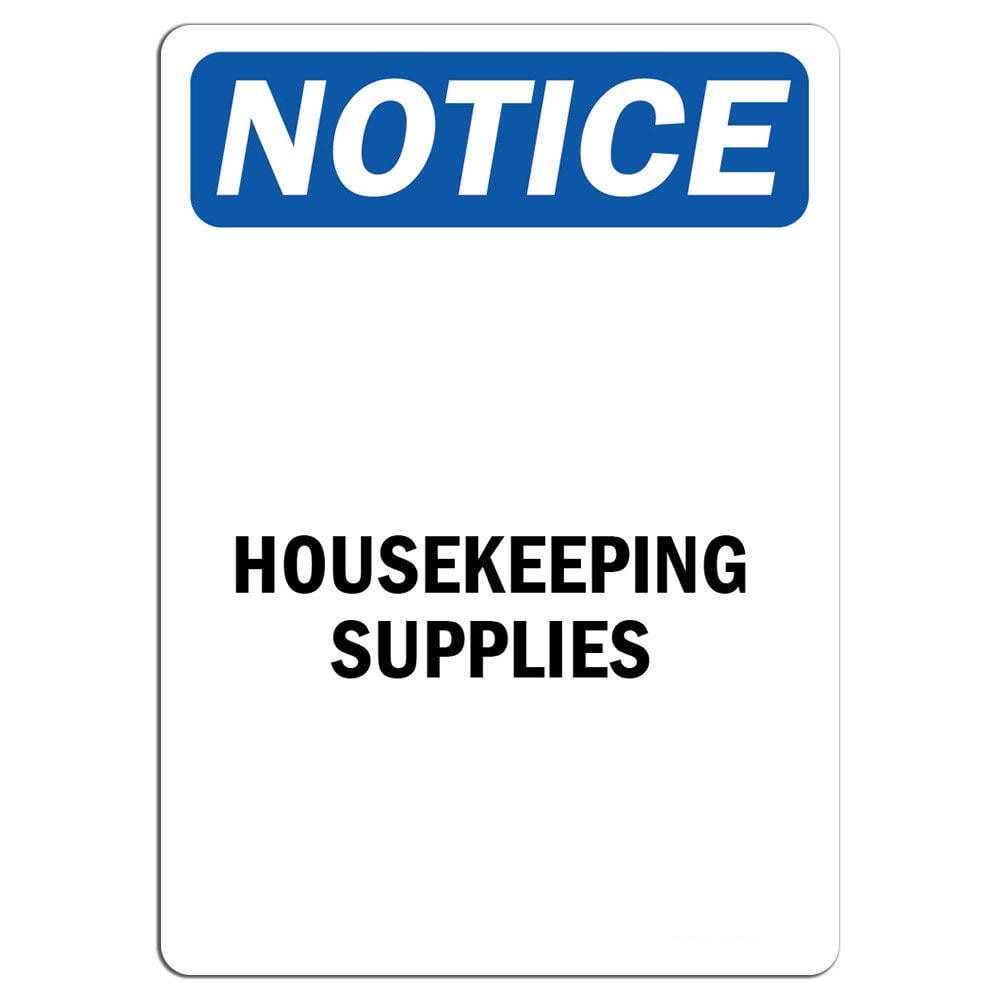 Vinyl Stickers - Notice - Housekeeping Supplies Sign - Safety and ...