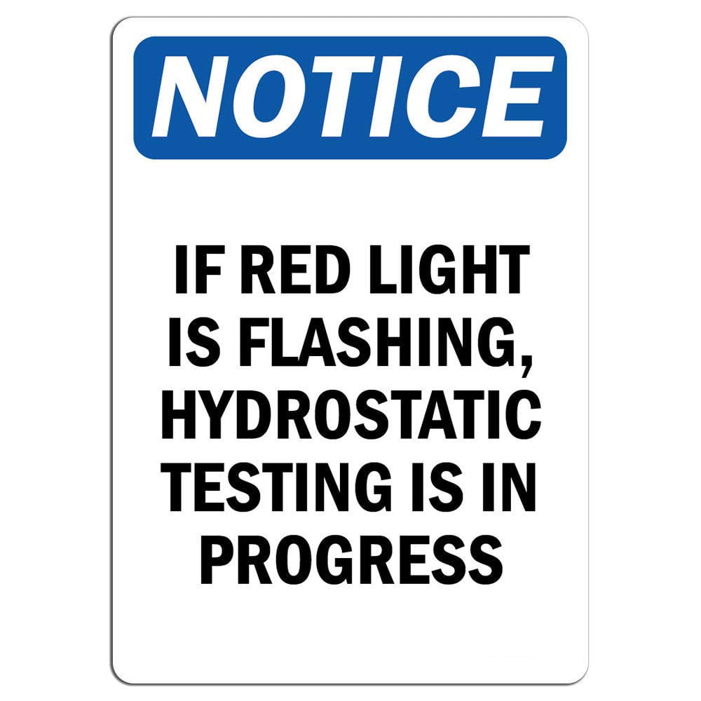Vinyl Stickers - Notice - If Red Light is Flashing, Hydrostatic Testing ...