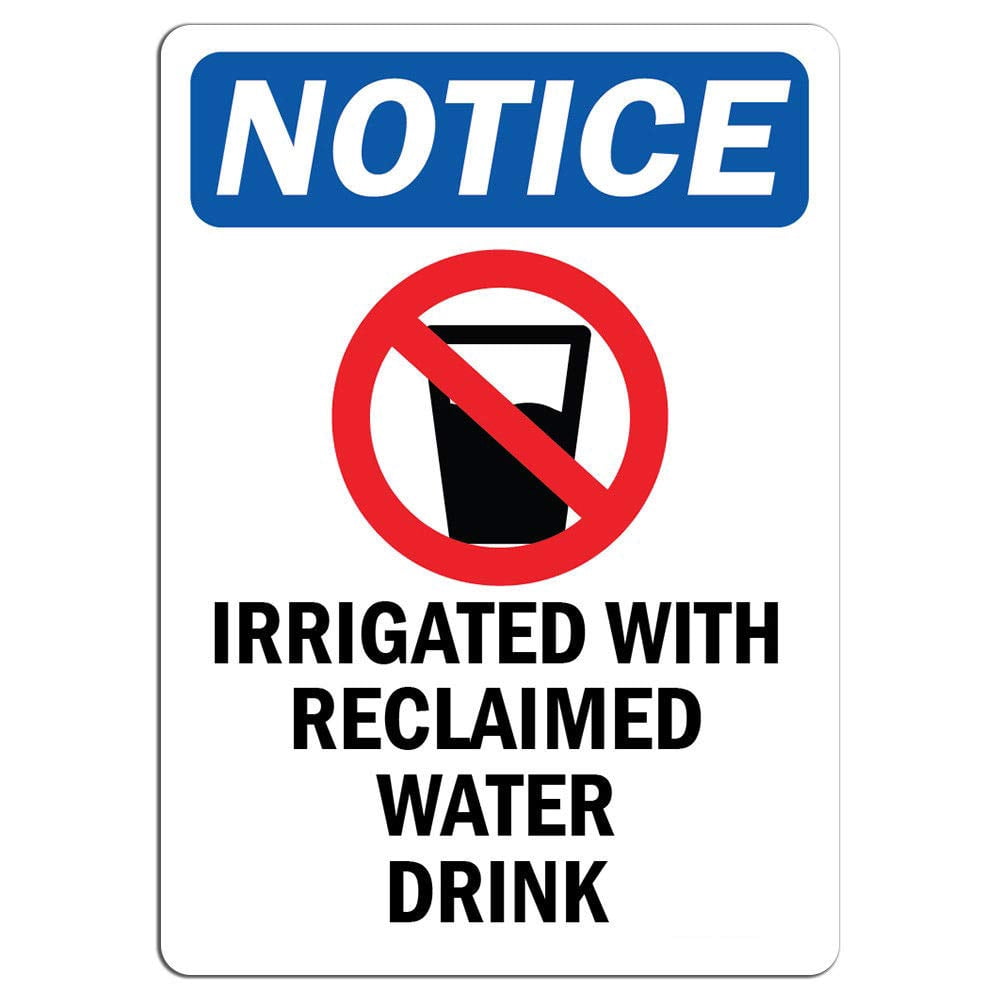 Vinyl Stickers - Notice - Irrigated with Reclaimed Water Sign with ...