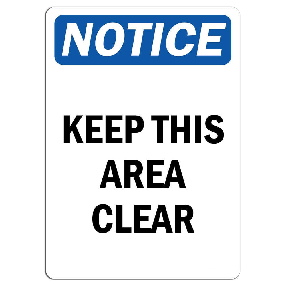Vinyl Stickers - Notice - Keep This Area Clear Sign - Safety and ...