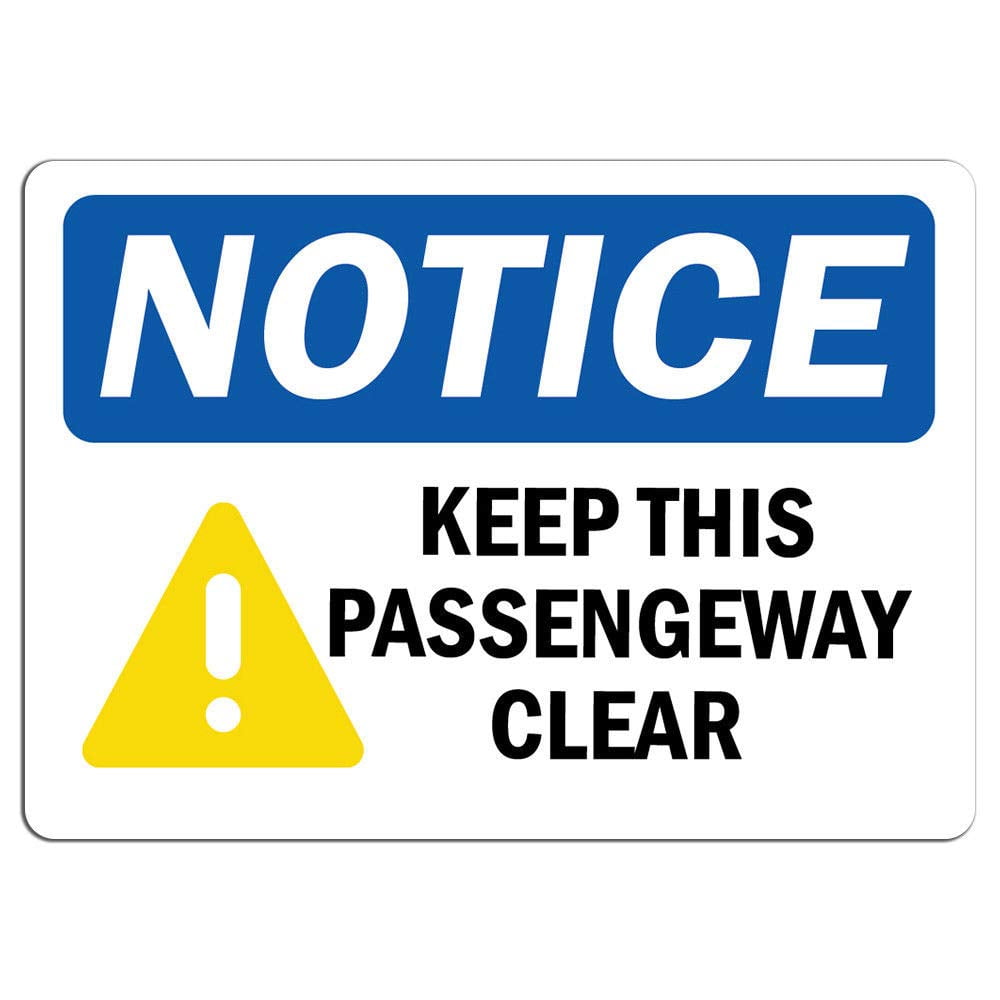 Vinyl Stickers - Notice - Keep This Passageway Clear Sign - Safety and ...