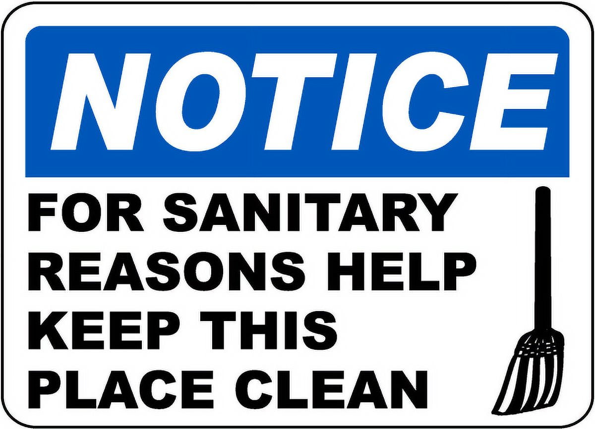 Vinyl Stickers - Notice Keep This Place Clean Sign O8 - Safety and ...