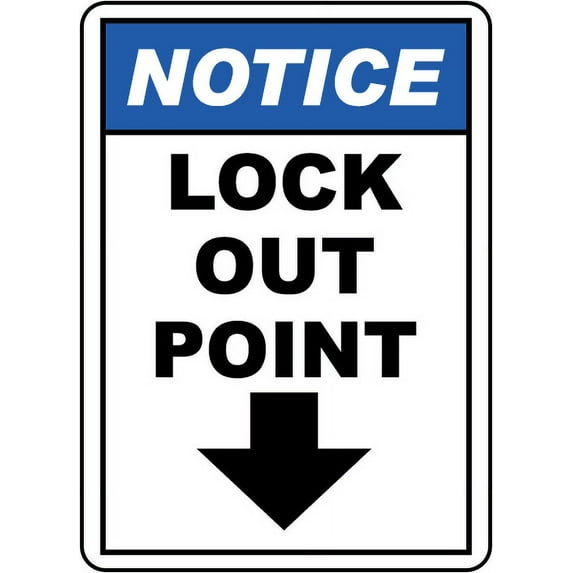 Vinyl Stickers - Notice Lock Out Point Sign - Safety and Warning ...