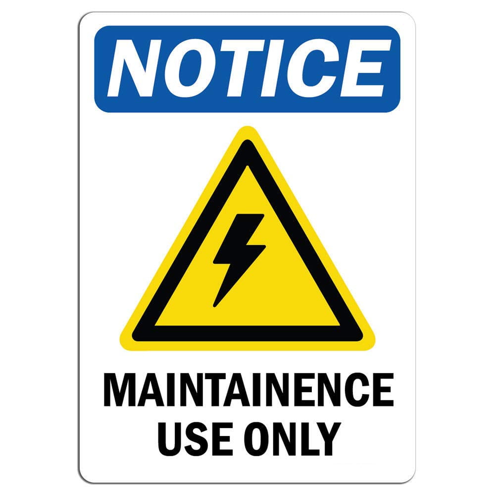 Vinyl Stickers - Notice - Maintenance Use Only Sign with Symbol -Safety ...