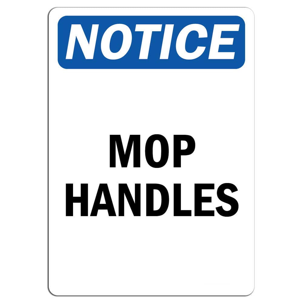 Vinyl Stickers - Notice - Mop Handles Sign - Safety and Warning ...
