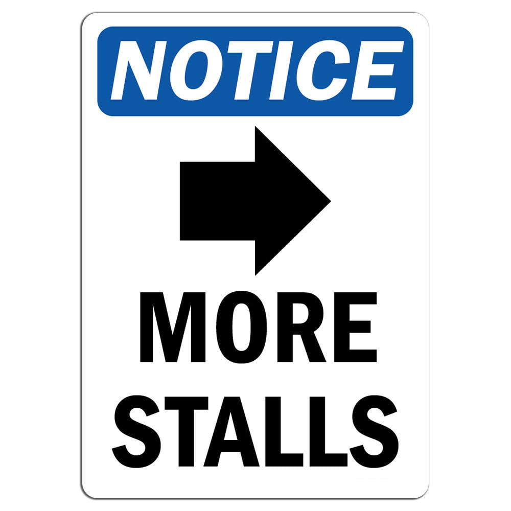 Vinyl Stickers - Notice - More Stalls [Right Arrow] Sign with Symbol ...