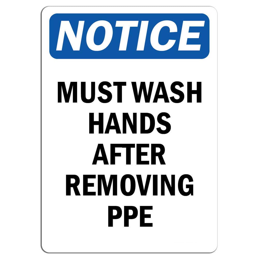 Vinyl Stickers - Notice - Must Wash Hands After Removing PPE Sign ...