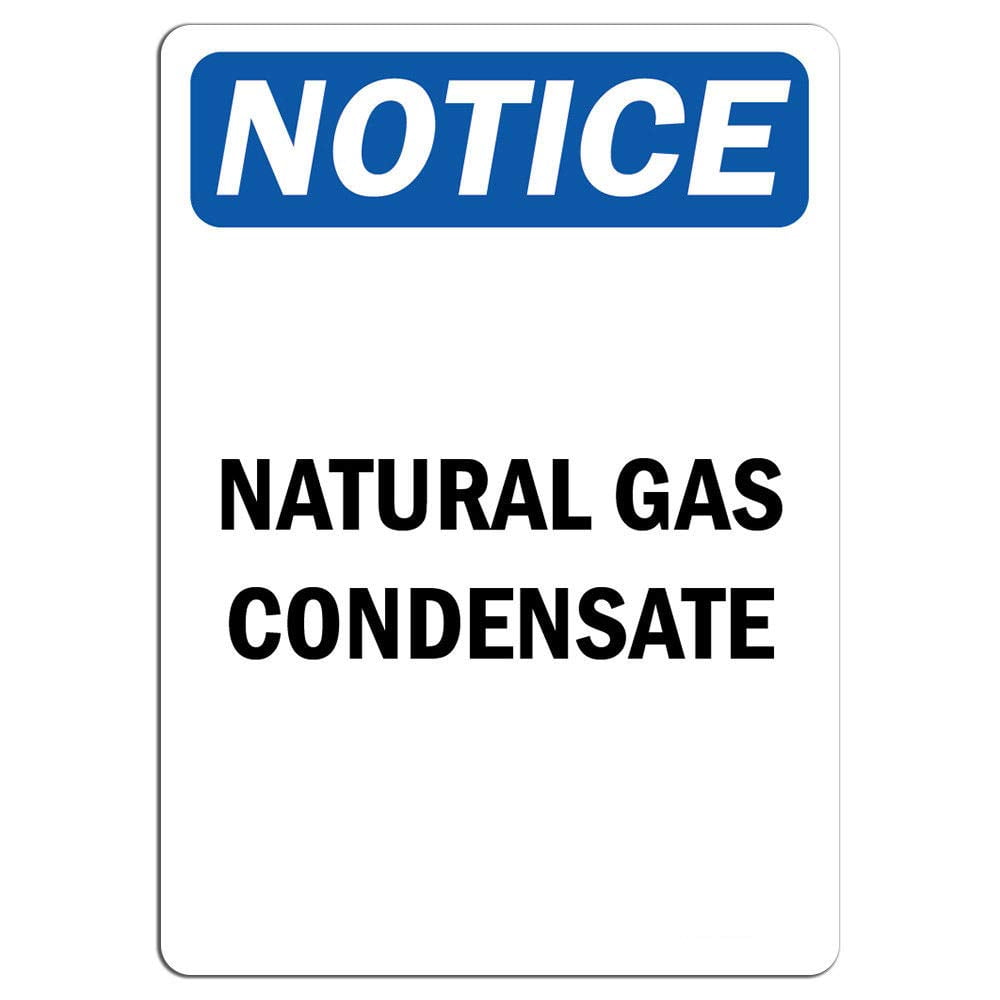 Vinyl Stickers - Notice - Natural Gas Condensate Sign - Safety and ...