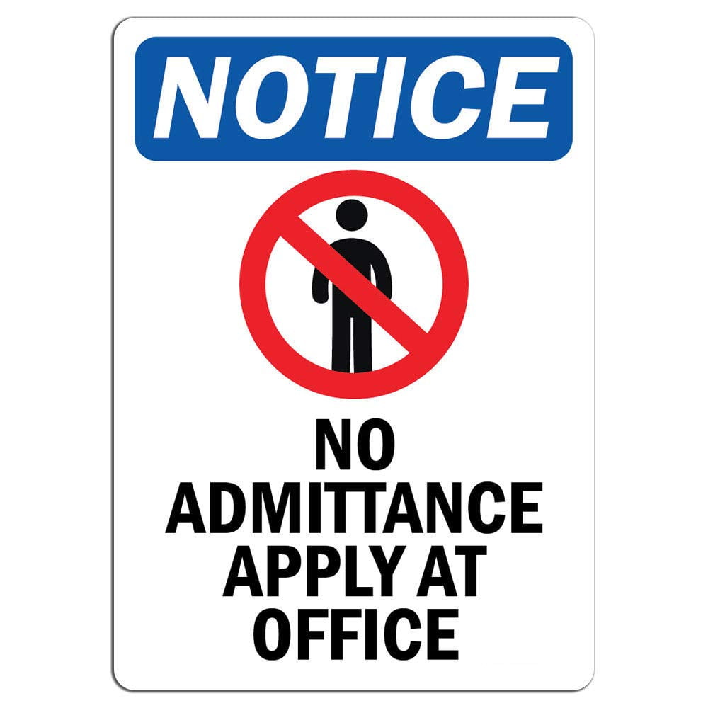 Vinyl Stickers - Notice - No Admittance Apply at Office Sign with ...