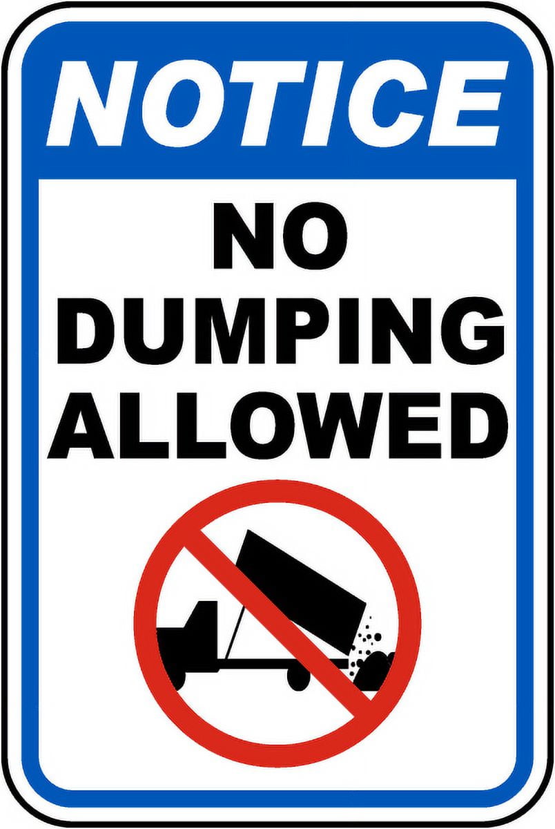 Vinyl Stickers - Notice No Dumping Allowed Sign P1 - Safety and Warning ...