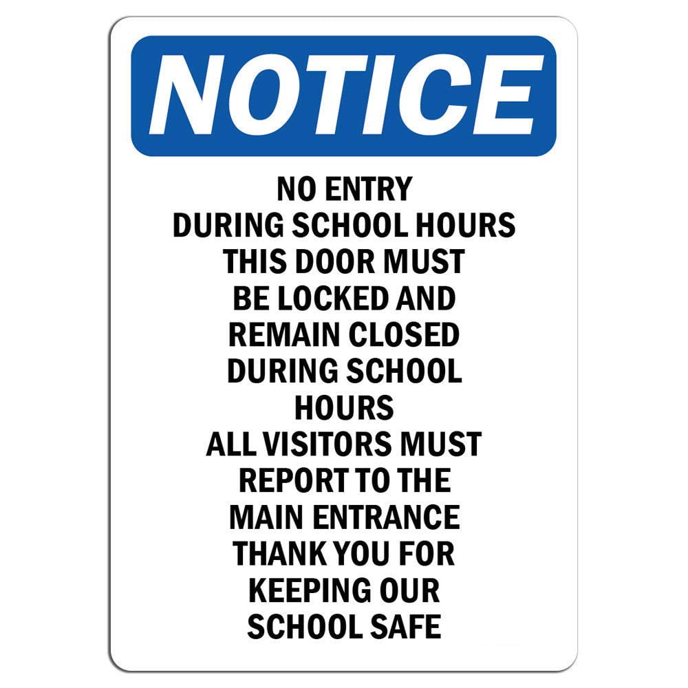 Vinyl Stickers - Notice - No Entry During School Hours This Door Must ...