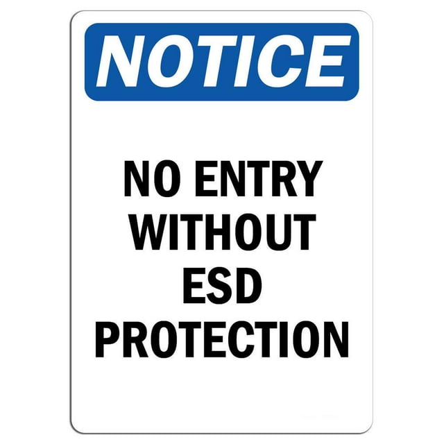 Vinyl Stickers - Notice - No Entry Without ESD Protection -Safety and ...