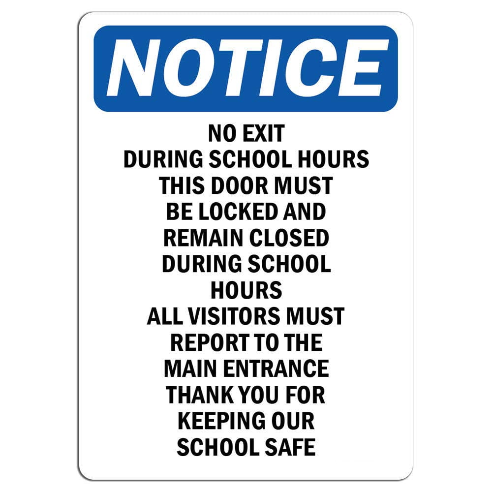 Vinyl Stickers - Notice - No Exit During School Hours This Door Must ...