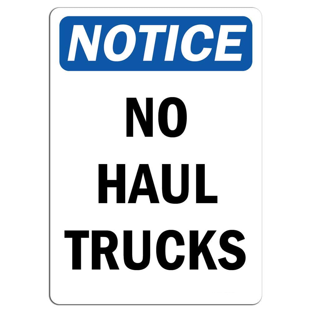 Vinyl Stickers - Notice - No Haul Trucks Sign - Safety and Warning ...