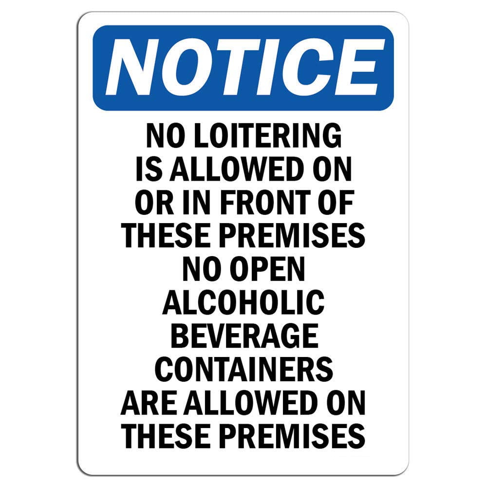 Vinyl Stickers - Notice - No Loitering is Allowed On Or in Front of ...