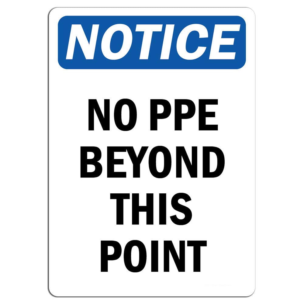Vinyl Stickers - Notice - No PPE Beyond This Point Sign - Safety and ...