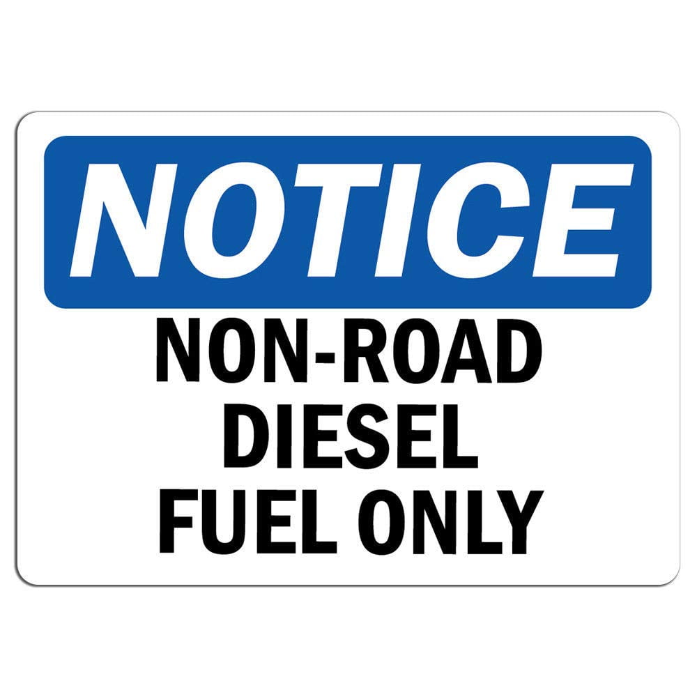 Vinyl Stickers - Notice - Non-Road Diesel Fuel Only Sign - Safety and ...