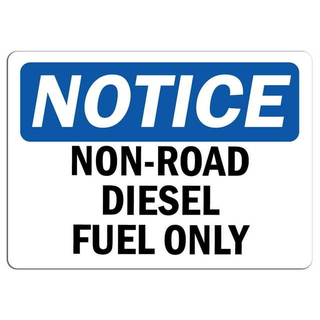 Vinyl Stickers - Notice - Non-Road Diesel Fuel Only Sign - Safety and ...
