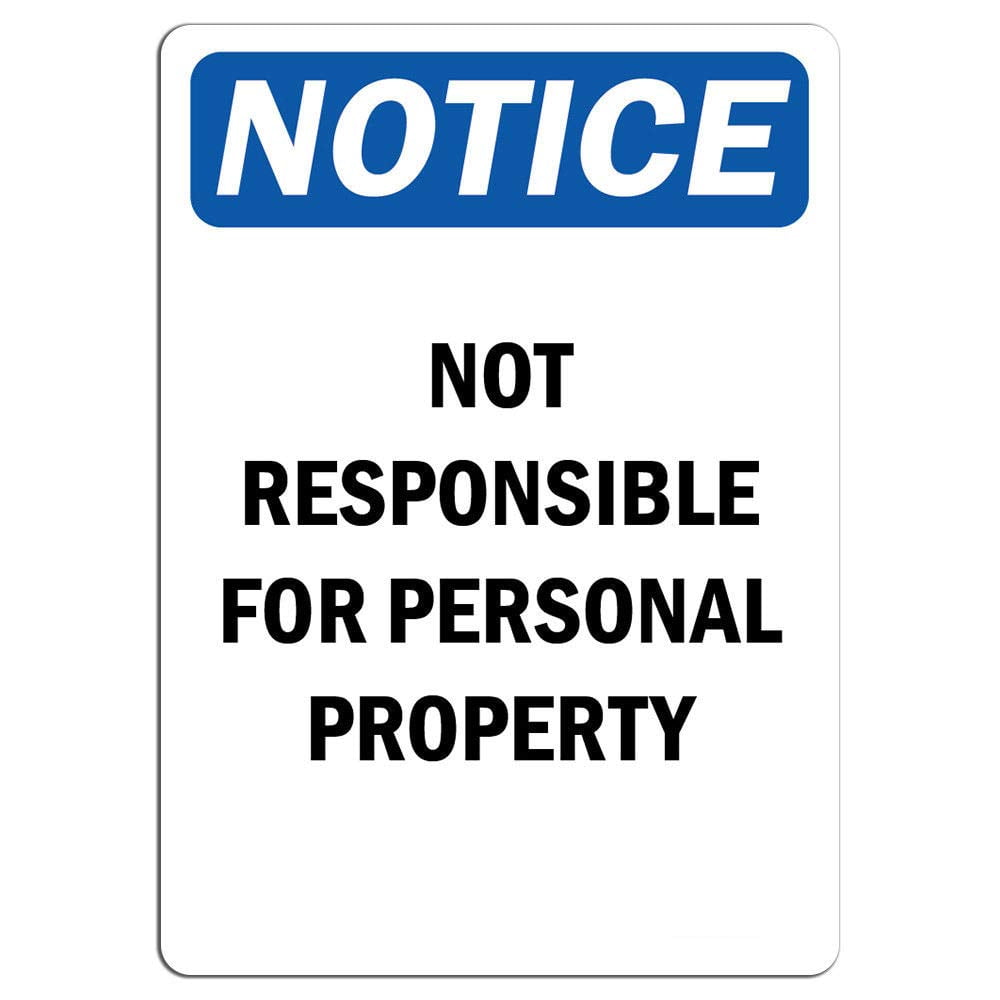 Vinyl Stickers - Notice - Not Responsible for Personal Property Sign ...