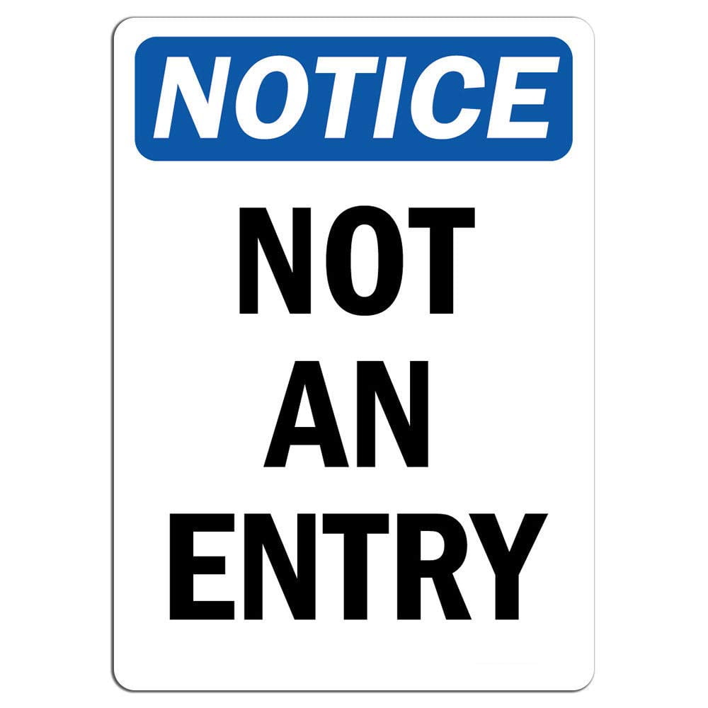 Vinyl Stickers - Notice - Not an Entry Sign - Safety and Warning ...