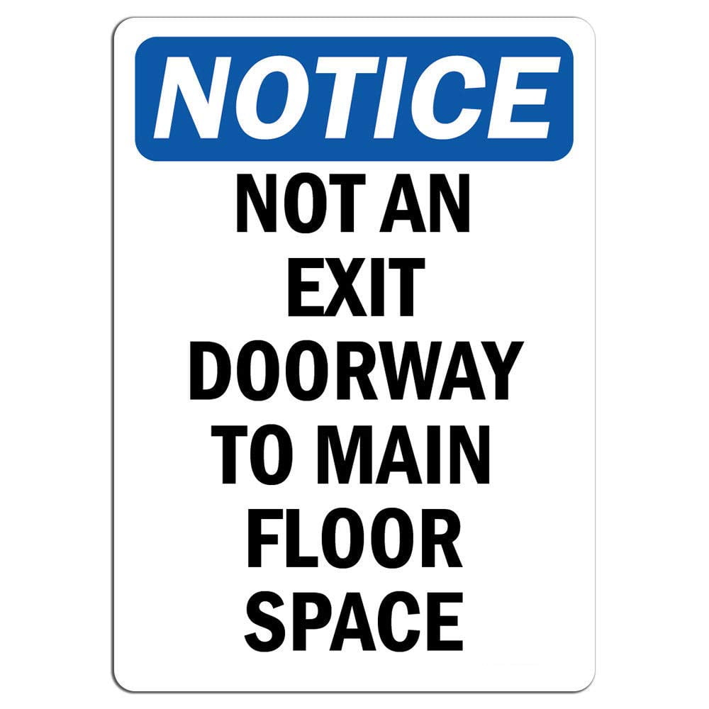 Vinyl Stickers - Notice - Not an Exit Doorway to Main Floor Space Sign ...
