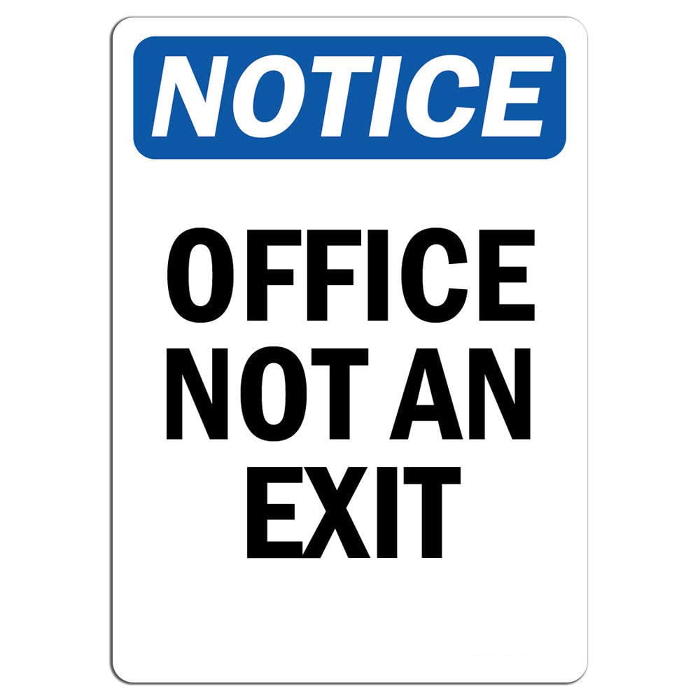 Vinyl Stickers - Notice - Office Not an Exit Sign - Safety and Warning ...