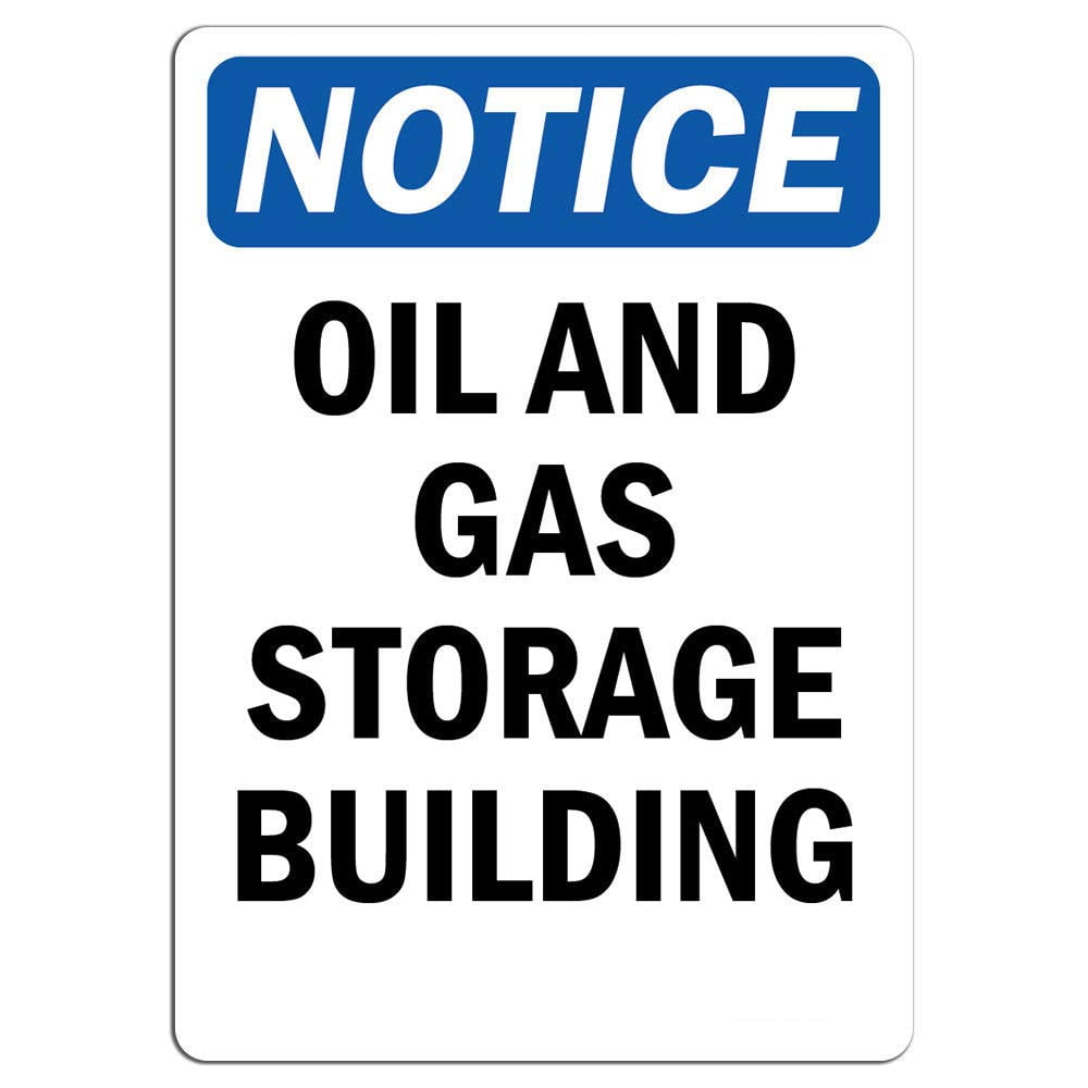 Vinyl Stickers - Notice - Oil and Gas Storage Building Sign - Safety ...