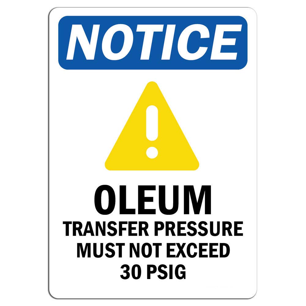 Vinyl Stickers - Notice - Oleum Transfer Pressure Sign with Symbol ...