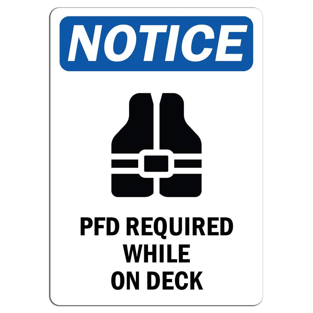Vinyl Stickers - Notice - PFD Required While On Deck Sign with Symbol ...