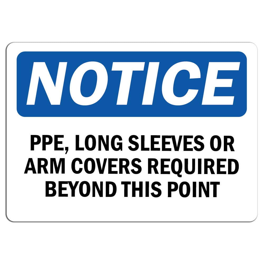 Vinyl Stickers - Notice - PPE, Long Sleeves Or Arm Covers Required ...