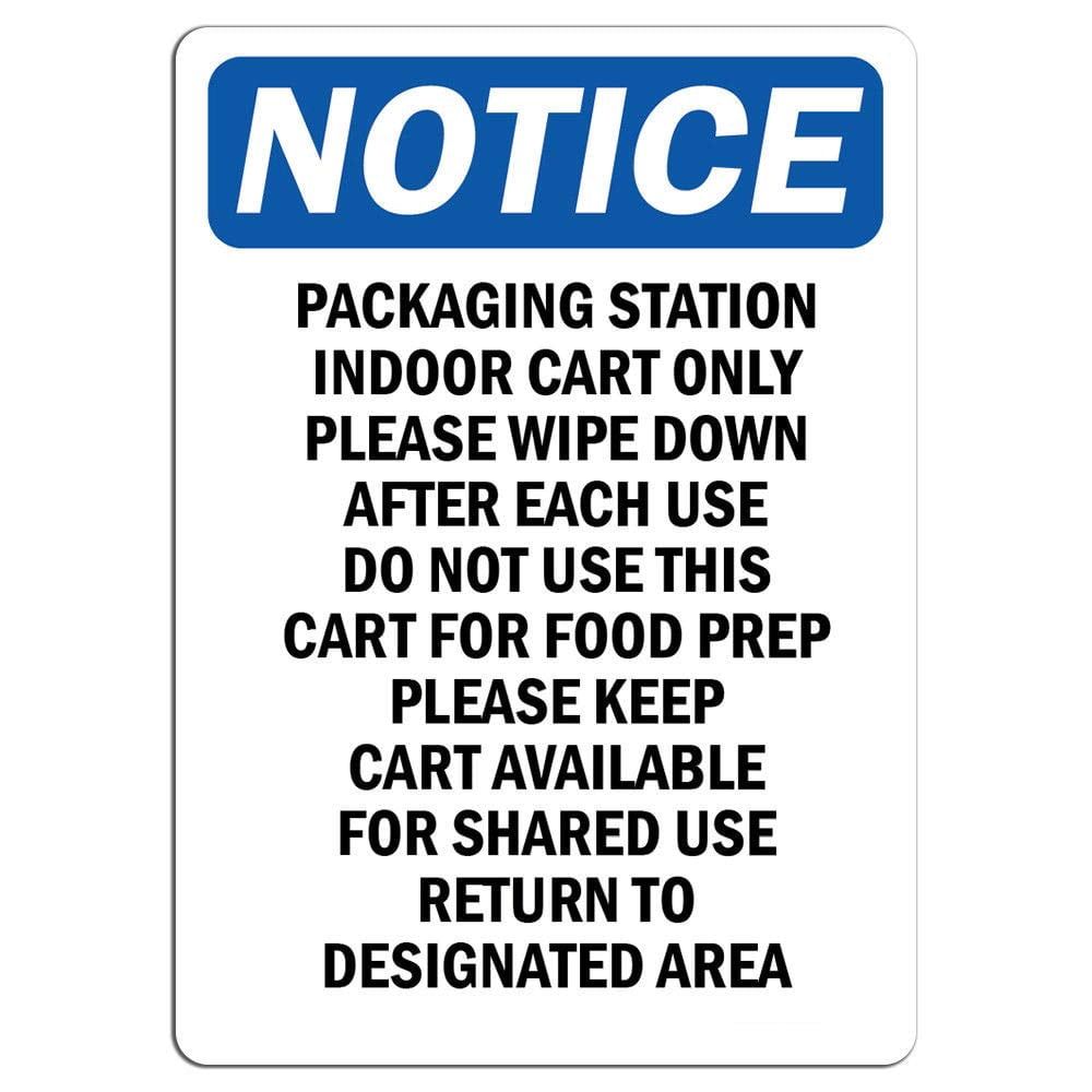 Vinyl Stickers - Notice - Packaging Station Indoor Cart Only Please ...