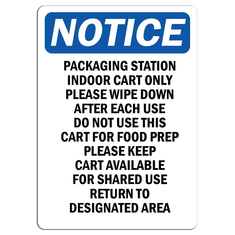 Vinyl Stickers - Notice - Packaging Station Indoor Cart Only Please ...