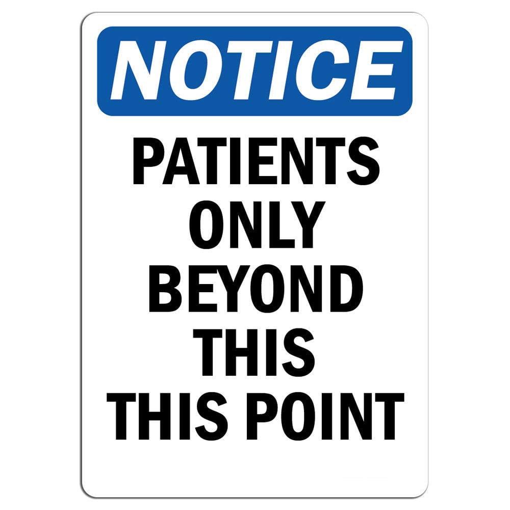 Vinyl Stickers - Notice - Patients Only Beyond This Point Sign - Safety ...