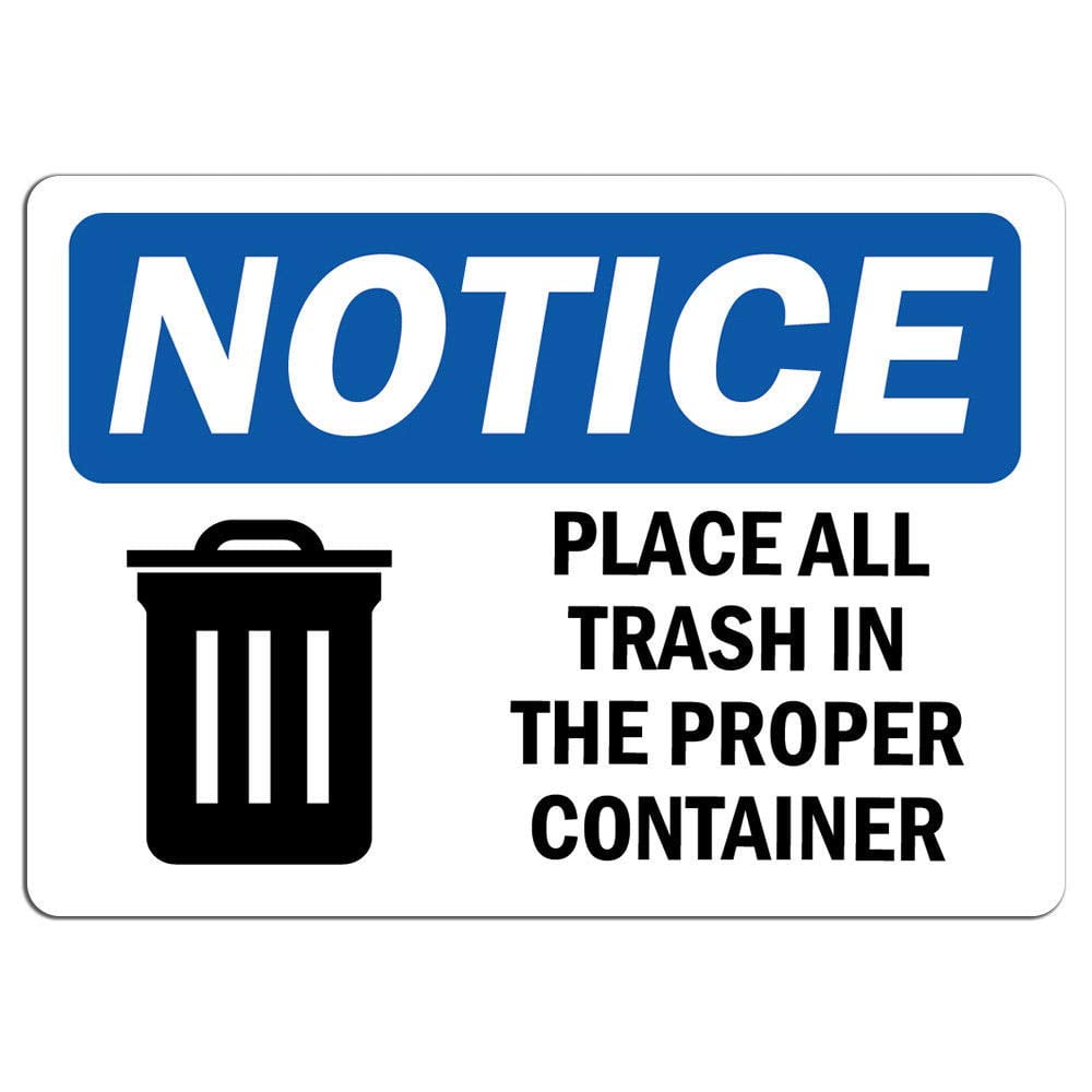 Vinyl Stickers - Notice - Place All Trash in The Proper Container Sign ...