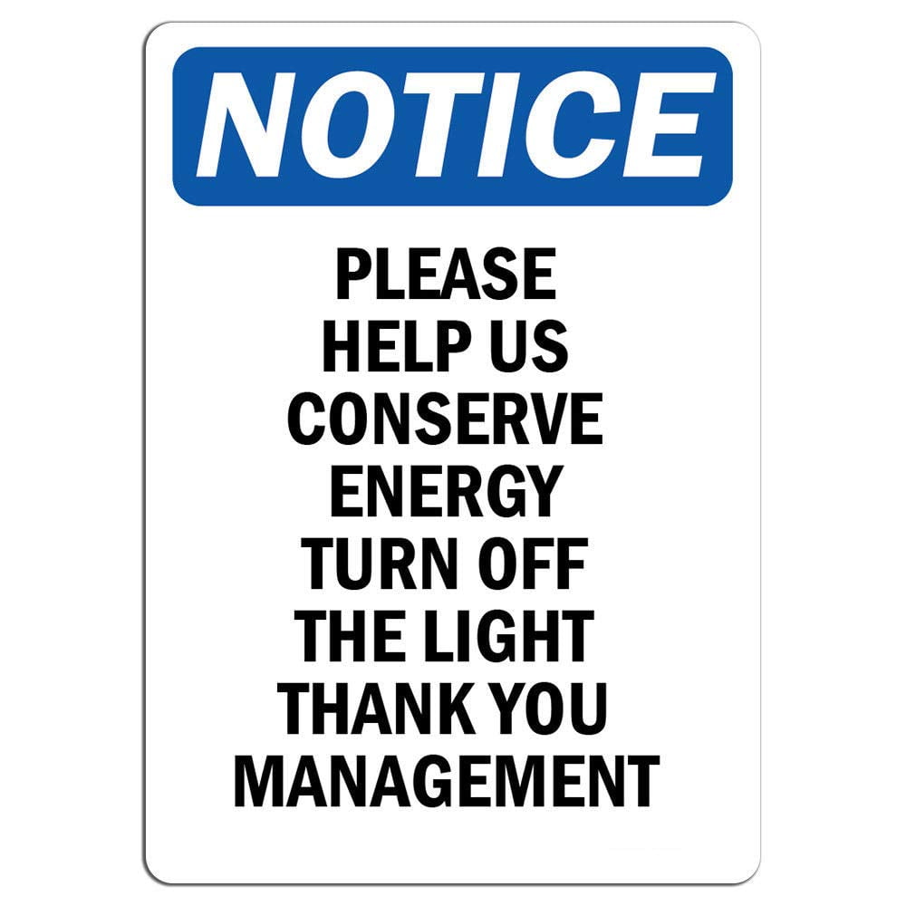 Vinyl Stickers - Notice - Please Help Us Conserve Energy Turn Off Sign ...