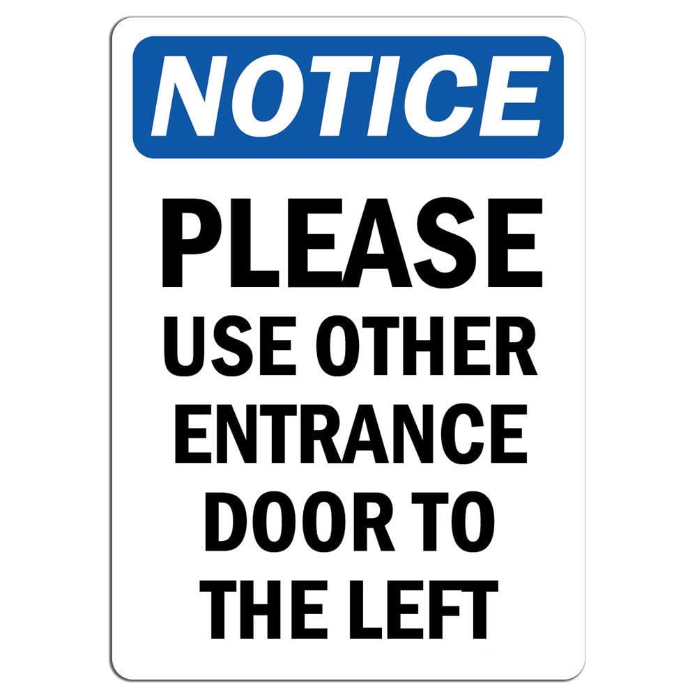 Vinyl Stickers - Notice - Please Use Other Entrance Door to The Left ...