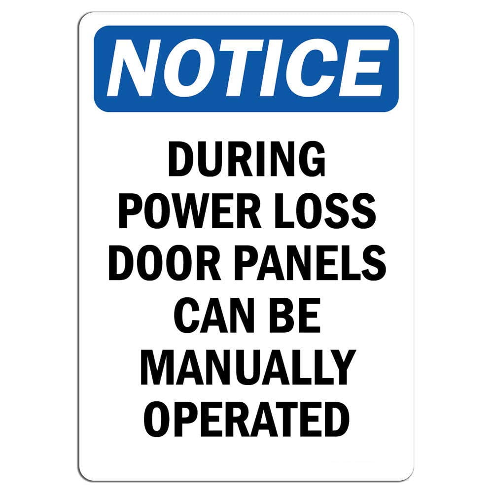 Vinyl Stickers - Notice - Power Loss Door Panels Can Be Manual Sign ...