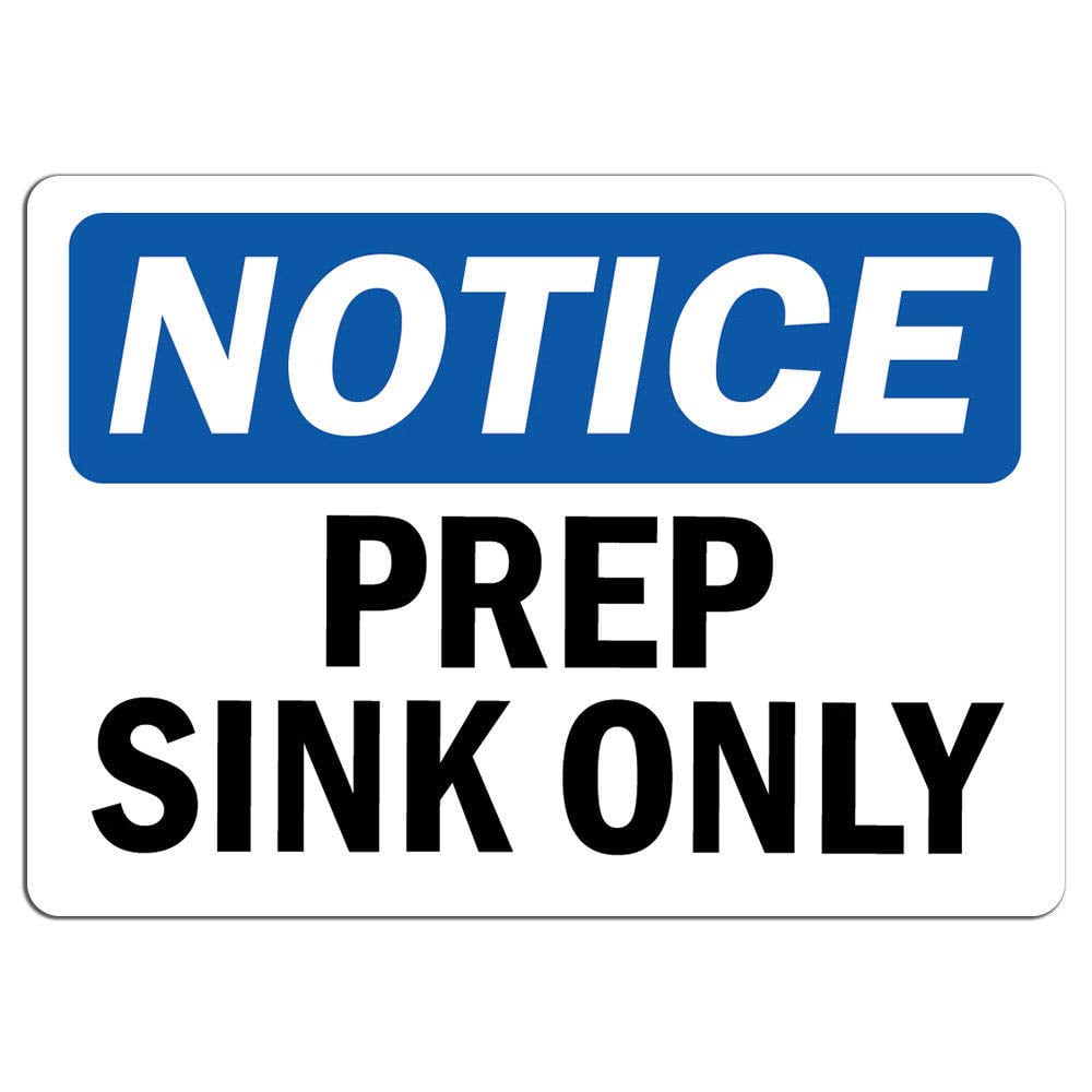 Vinyl Stickers - Notice - Prep Sink Only Sign - Safety and Warning ...