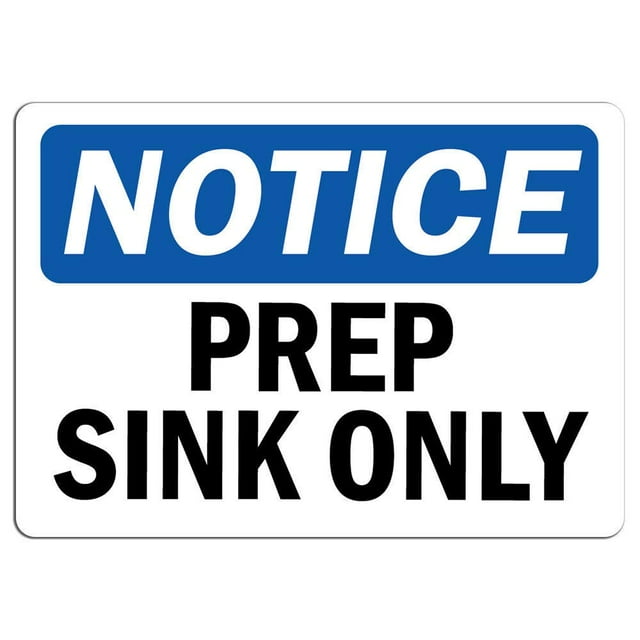 Vinyl Stickers - Notice - Prep Sink Only Sign - Safety and Warning ...