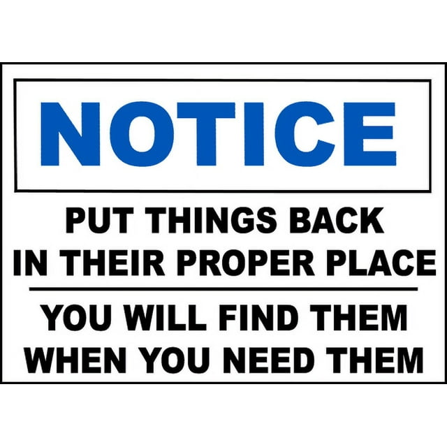 Vinyl Stickers - Notice Put This Back in Proper Place Sign - Safety and ...