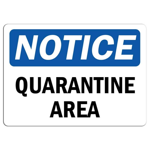 Vinyl Stickers - Notice - Quarantine Area Sign - Safety and Warning ...