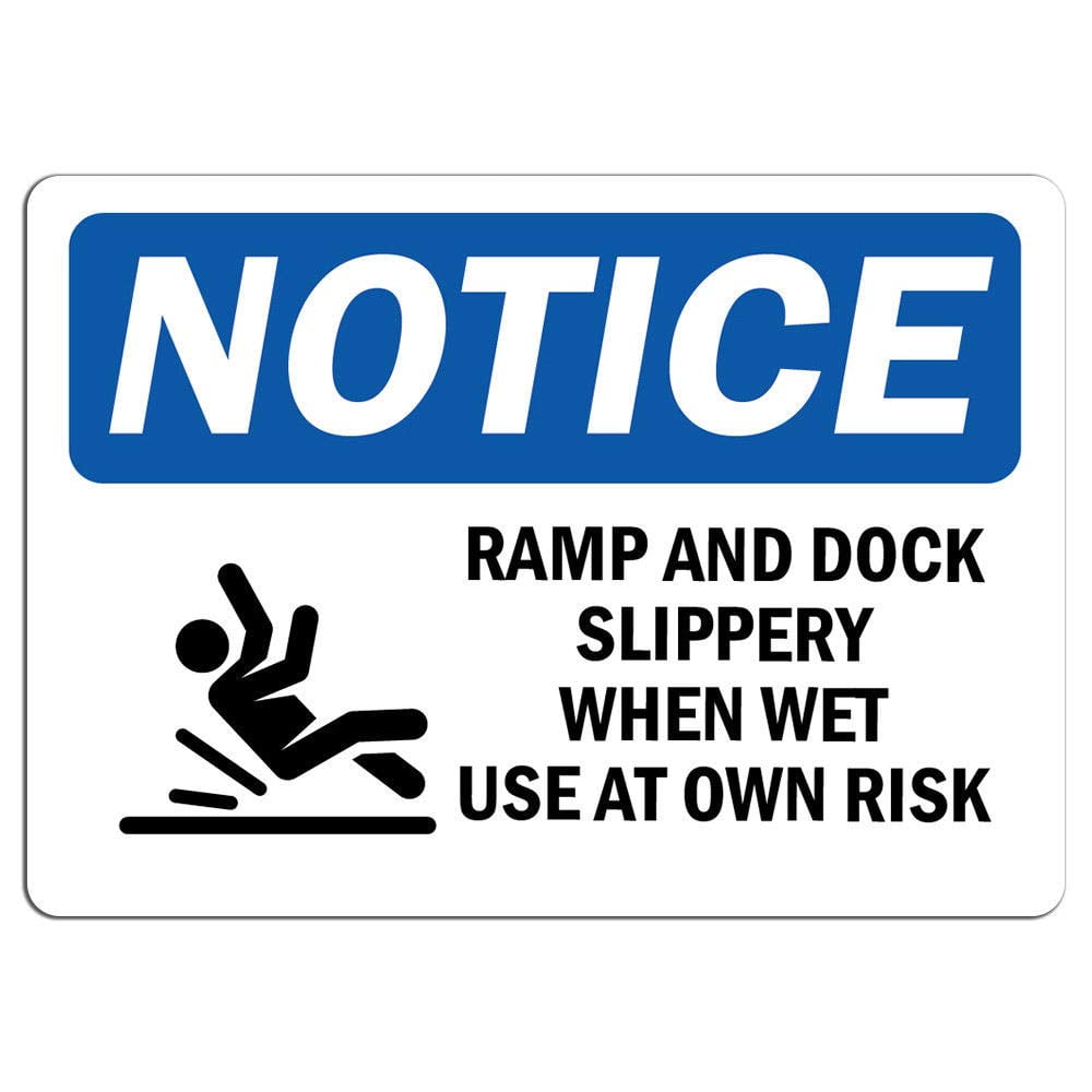 Vinyl Stickers - Notice - Ramp and Dock Slippery When Sign with Symbol ...