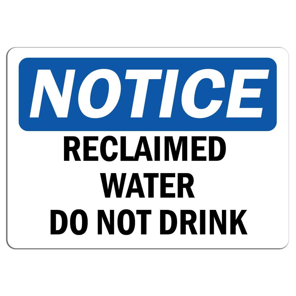 Vinyl Stickers - Notice - Reclaimed Water Do Not Drink Sign - Safety ...