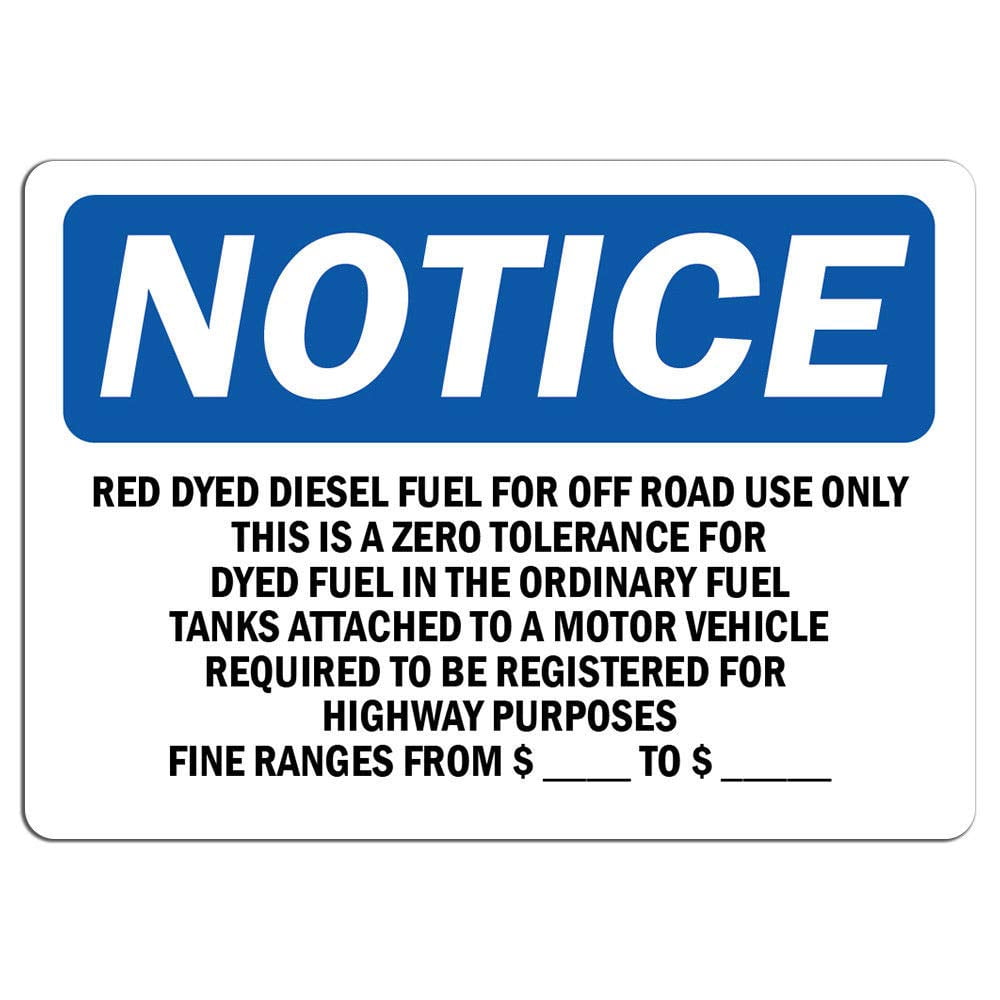 Vinyl Stickers - Notice - Red Dyed Diesel Fuel for Off Road Use Only ...